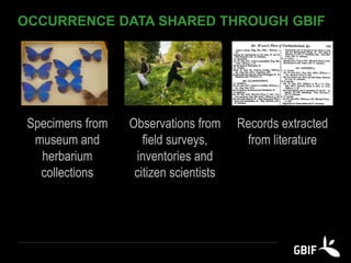 Intro to GBIF: Infrastructures and Platforms for Environmental Crowd ...
