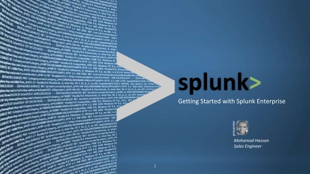 Getting Started with Splunk Enterprise | PPT