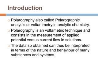 Polarography | PPTX | Chemistry | Science