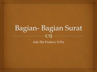 Bagian-Bagian Surat | PPTX