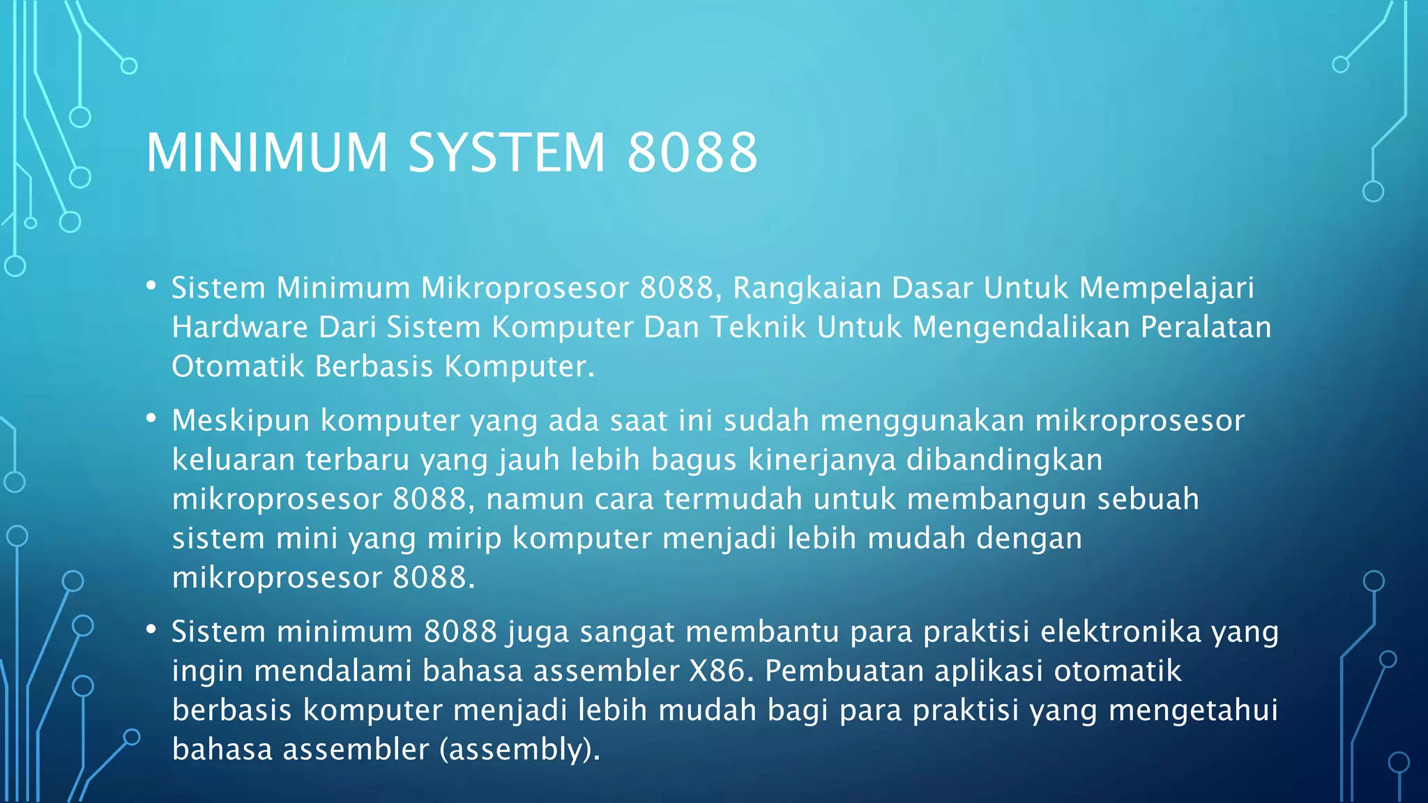 Kd 3.5 Merencanakan aplikasi sederhana sistem minimum mikroprosesor.pptx