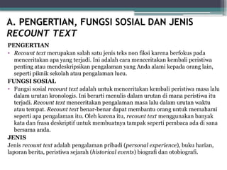 KD 3.7 - (1) RECOUNT TEXT ABOUT PERSONAL EXPERIENCE AND HISTORICAL ...