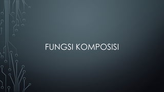 KD 3.6 Sifat-sifat Komposisi fungsi.pptx