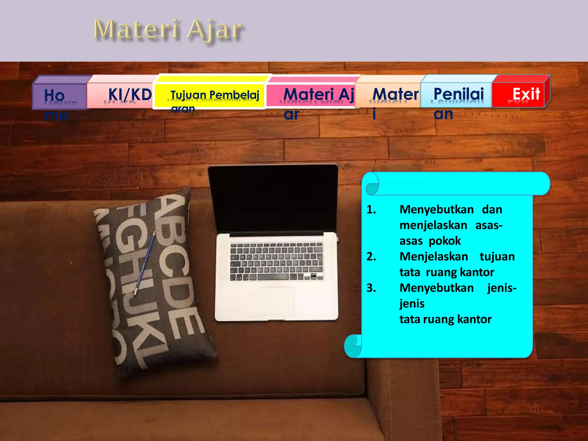KD 3 8 Menerapkan tata ruang kerja dan menerapkan komunikasi di tempat kerja | PPT