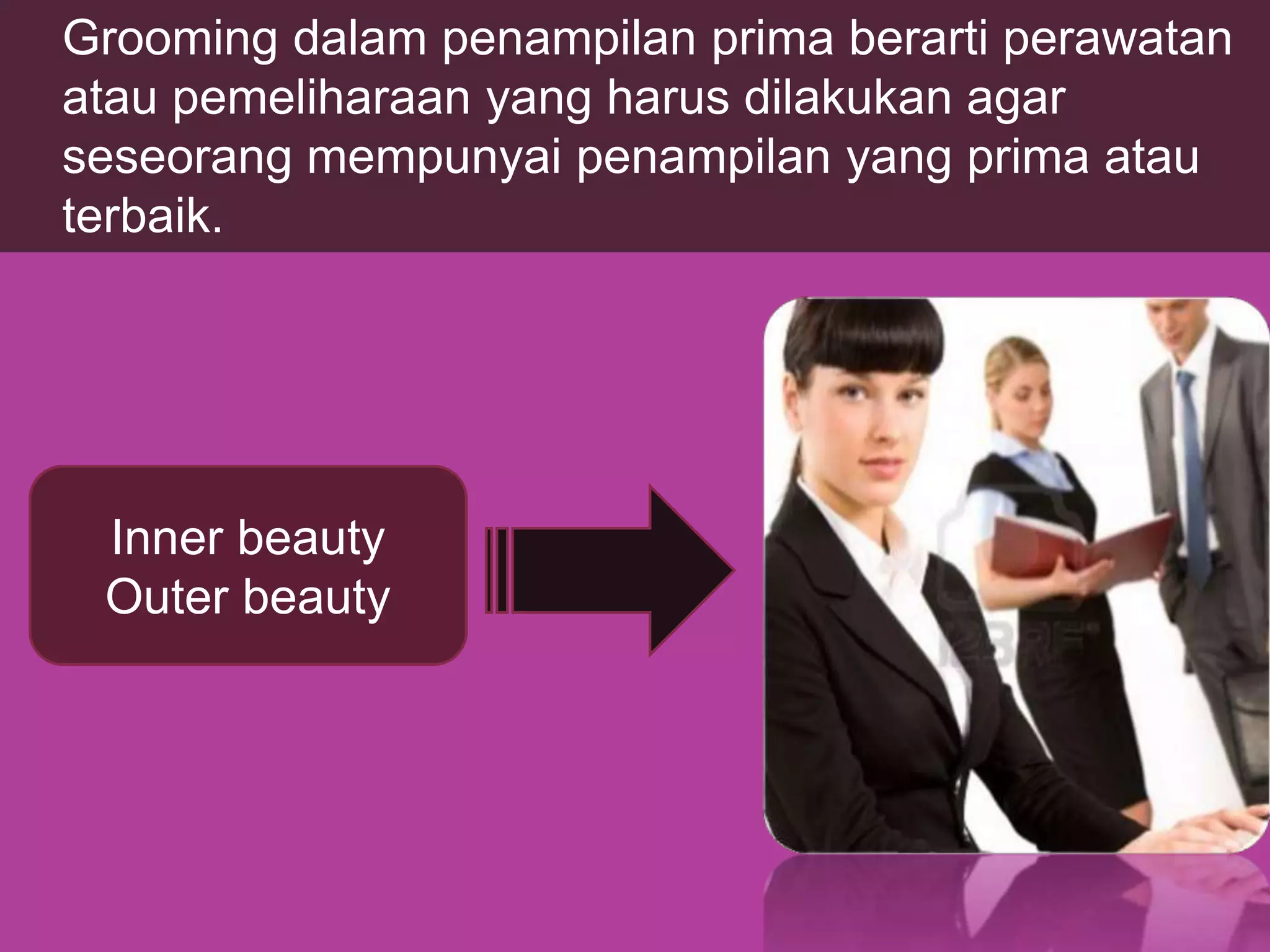Memelihara standar presentasi pribadi | PPTX