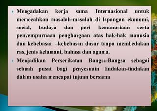 menjelaskan peranan dan tujuan pbb | PPTX