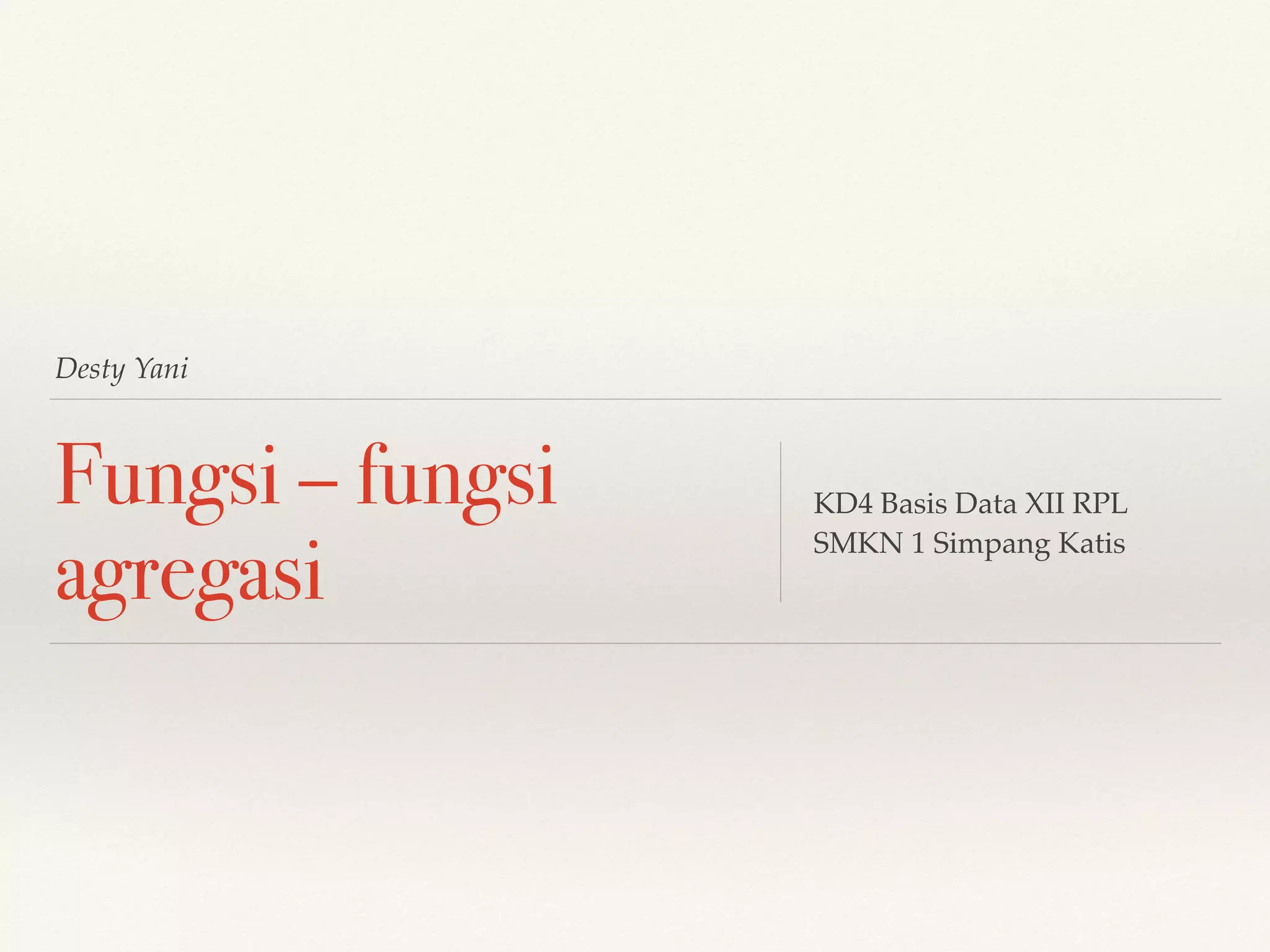 Kd4 fungsi fungsi agregasi | PDF