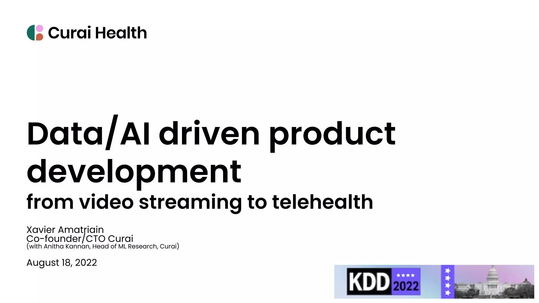 Data/AI driven product development: from video streaming to telehealth | PPT