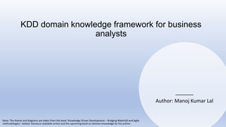 Kdd domain knowledge framework for business analysts | PDF