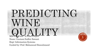 Predicting wine quality using data analytics | PPTX
