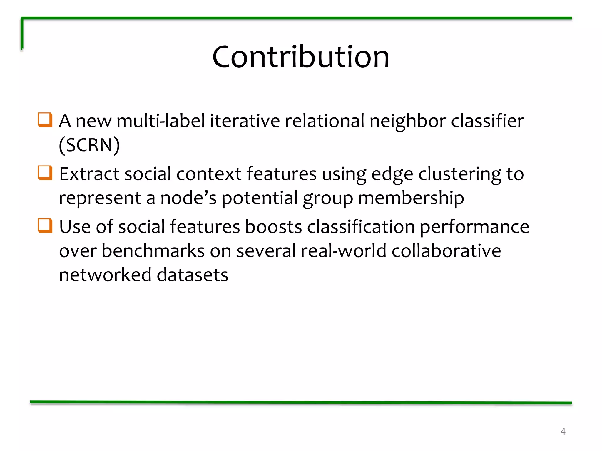 2013 KDD conference presentation--"Multi-Label Relational Neighbor ...