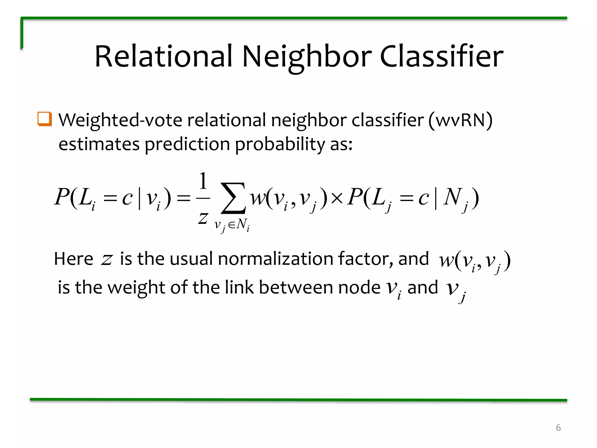 2013 KDD conference presentation--"Multi-Label Relational Neighbor Classification using Social ...