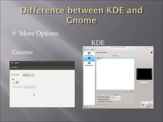 Kde and gnome comparison | PPT