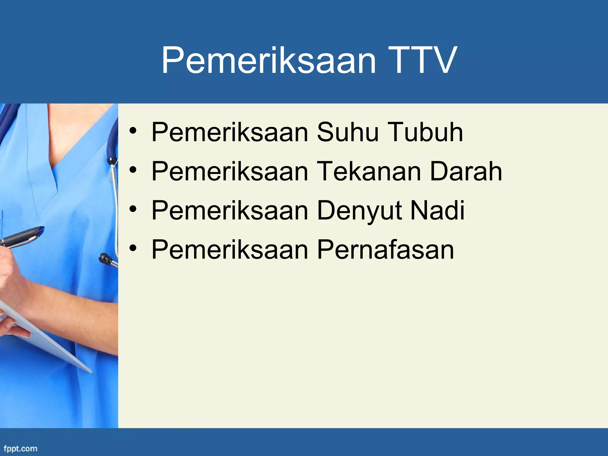 3 Pemeriksaan TTV | PPT
