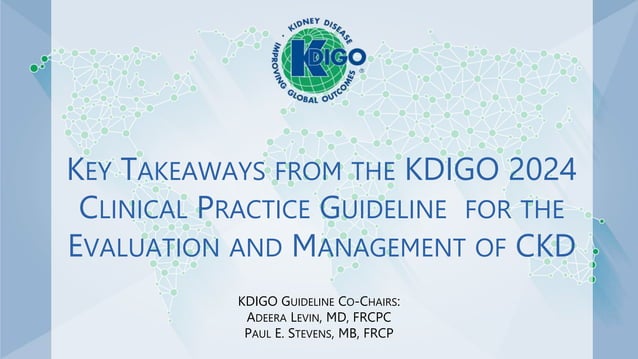 KDIGO-2024-CKD-Guideline-Key-Takeaways-Slide-Set.pptx