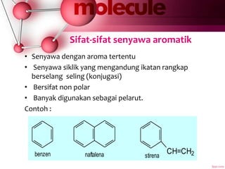 Kd ii meeting 6 (tep thp)-rev (senyawa aromatik | PPT
