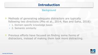 Generating Adequate Distractors for Multiple-Choice Questions | PPTX | Technology & Computing