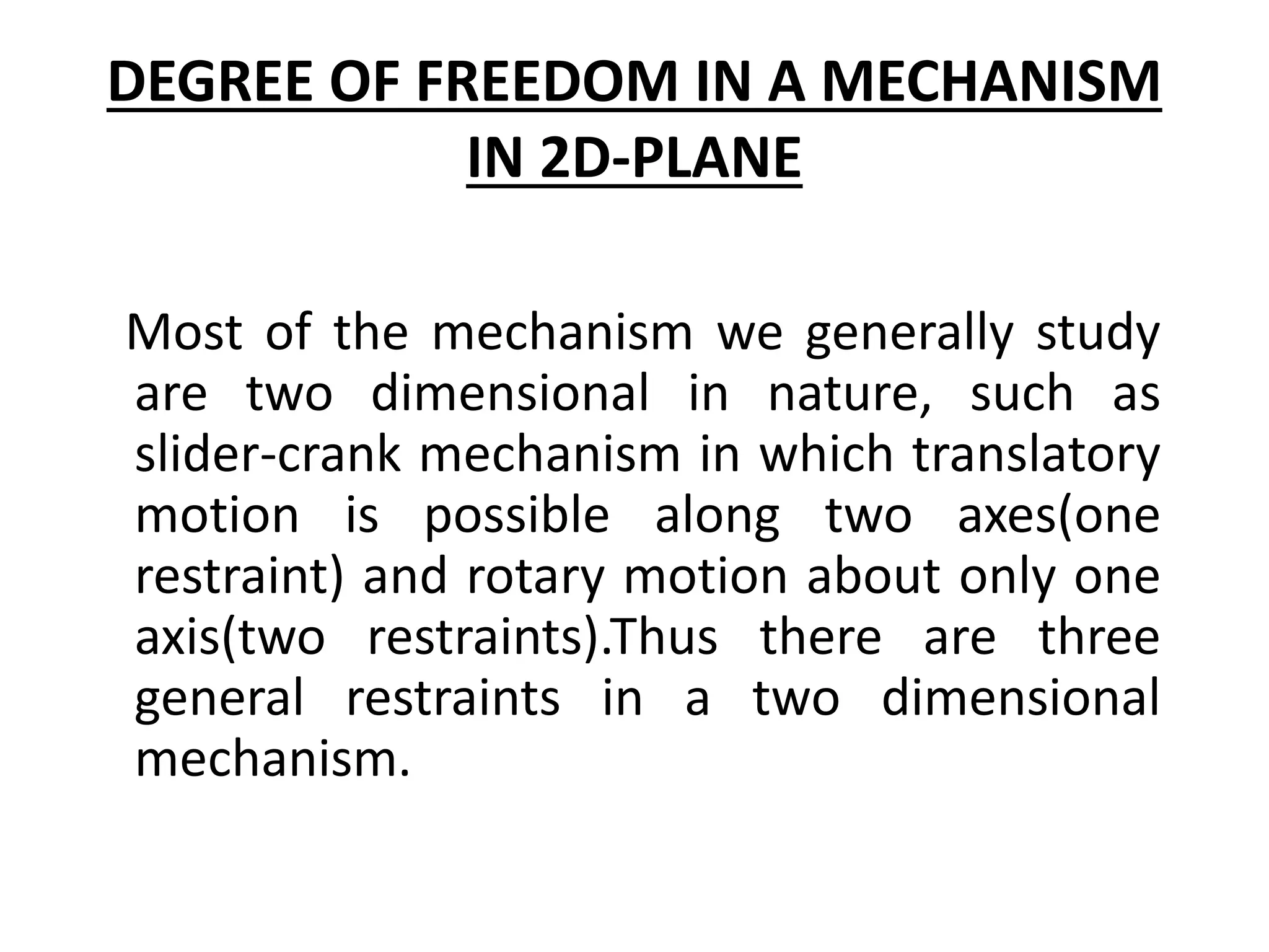 DEGREE OF FREEDOM OF A KINEMATIC MECHANISM | PPTX