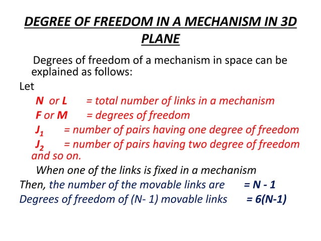 DEGREE OF FREEDOM OF A KINEMATIC MECHANISM | PPTX