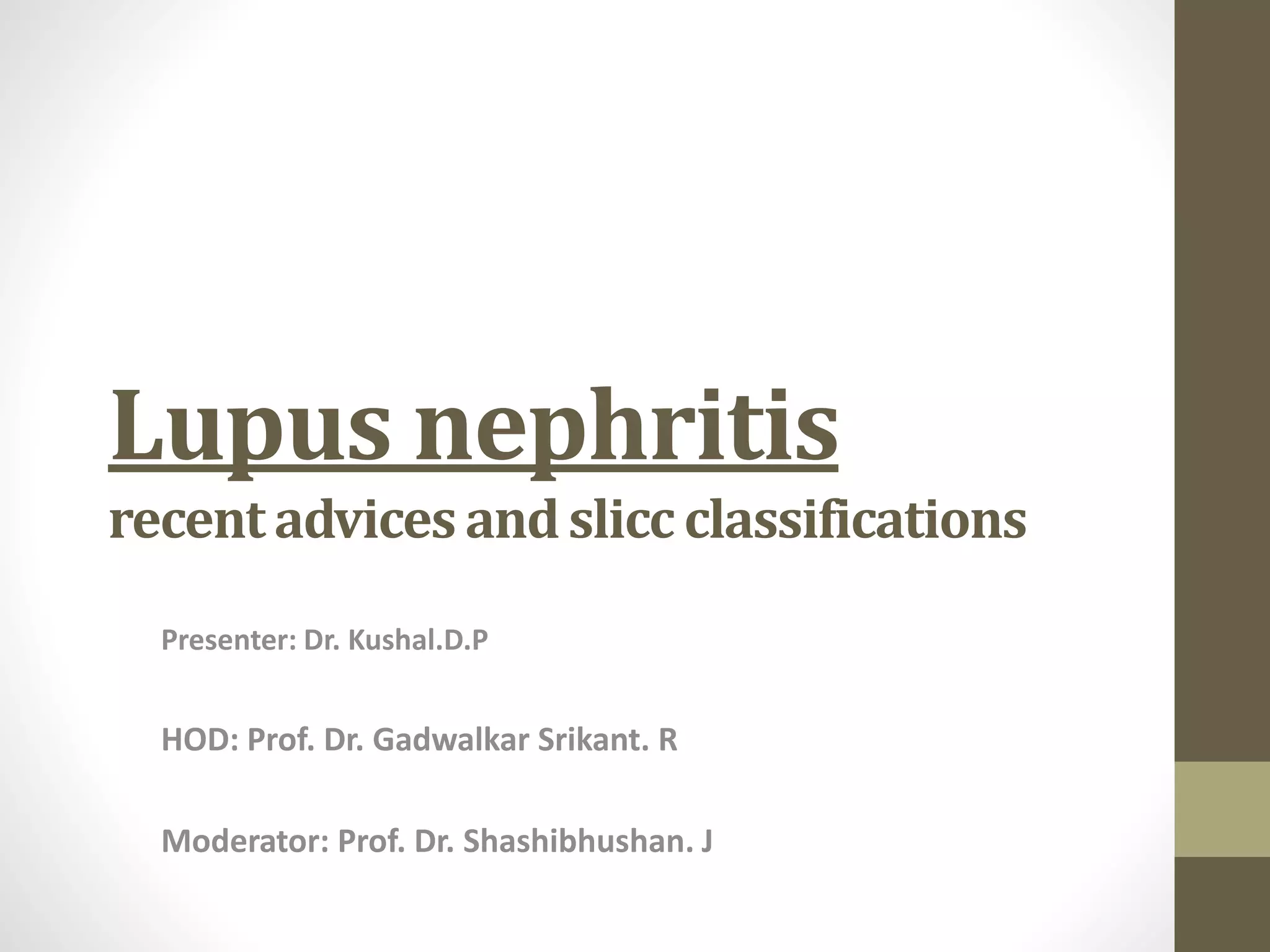 lupus nephritis | PPTX