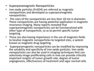 NANOPARTICLES IN CANCER DIAGNOSIS AND TREATMENT | PPTX
