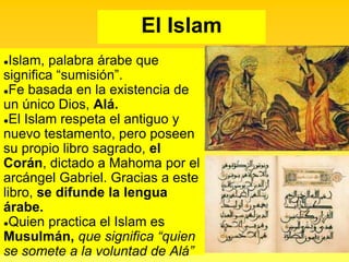 EL_ISLAM_Y_LA_CIVILIZACION_MUSULMANA.ppt.pptx