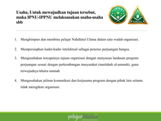 Ke-IPNU & IPPNU-an menjelaskan tentang ipnu ippnu | PPTX