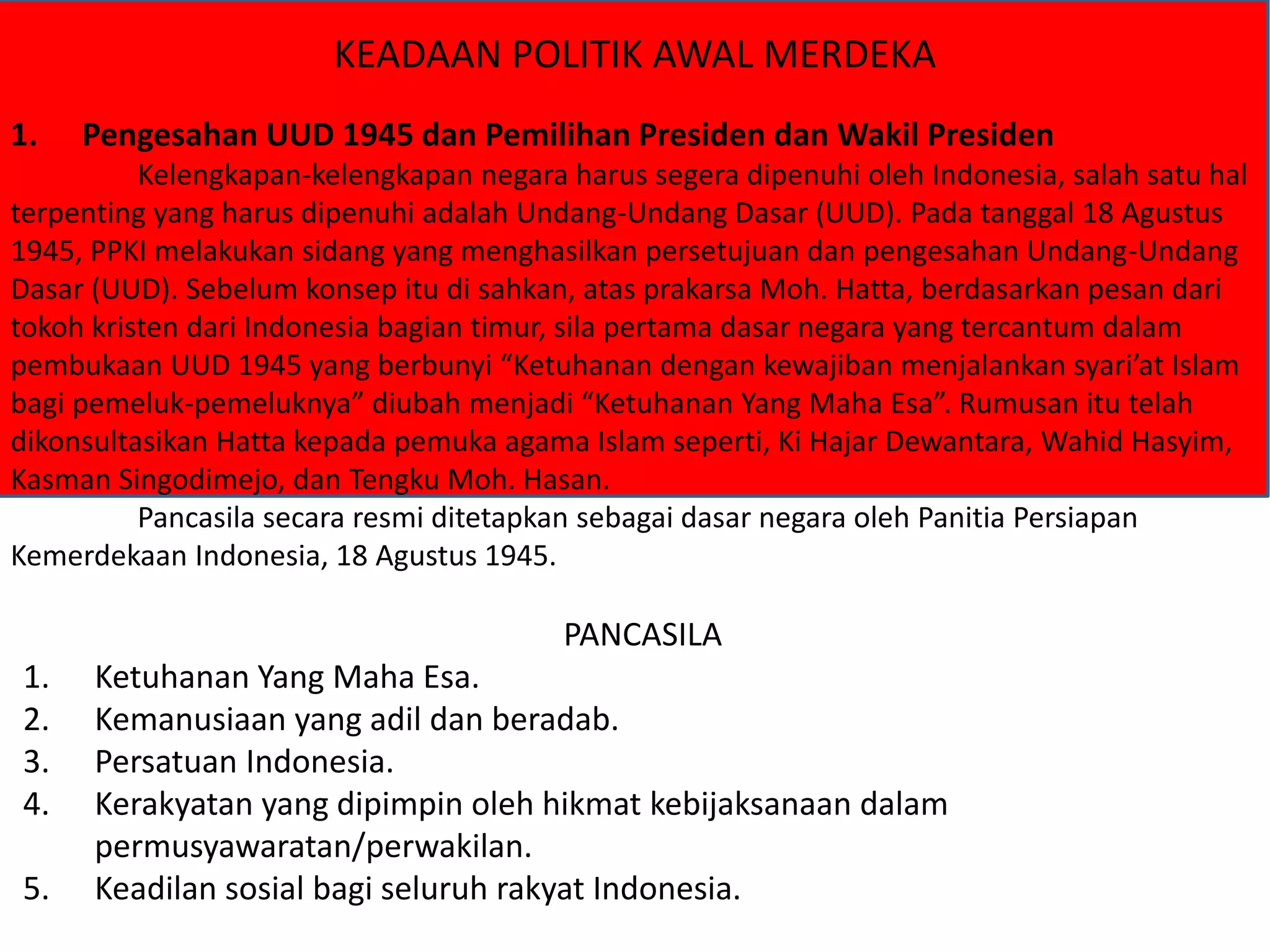 Keadaan & situasi politik pada awal kemerdekaan indonesia | PPTX