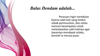Keadilan dan balas dendam | PPT