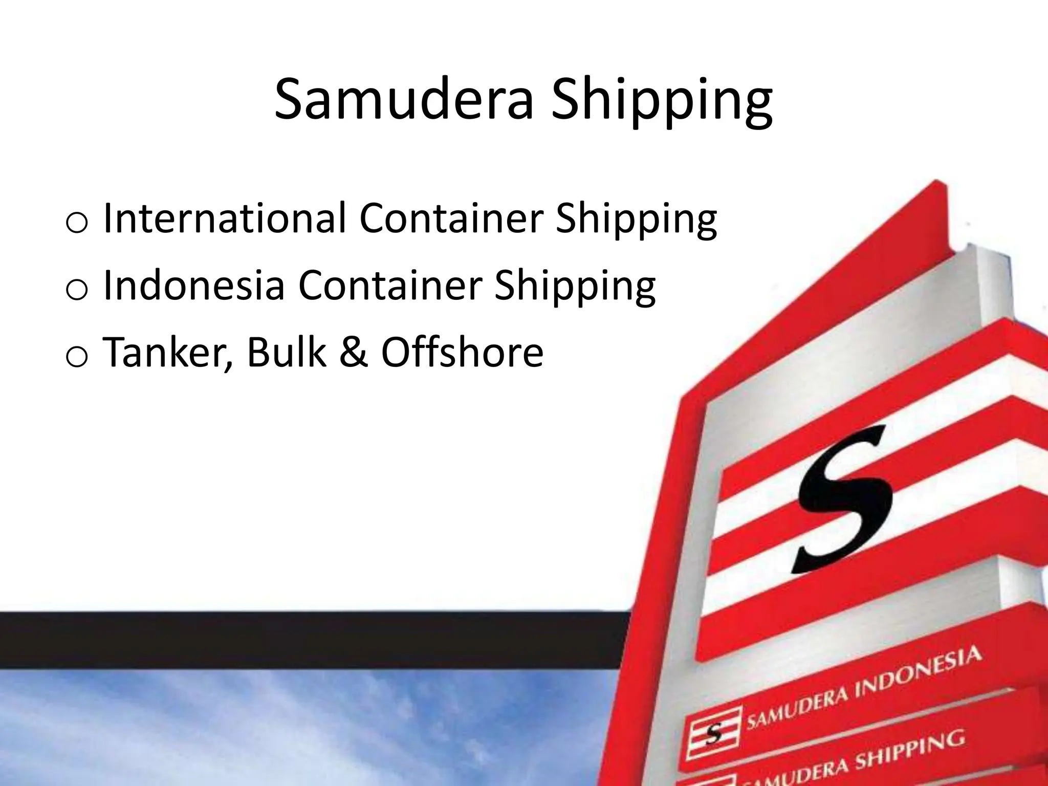 PT SAMUDERA INDONESIA KEAGENAN KAPAL AGN | PPTX