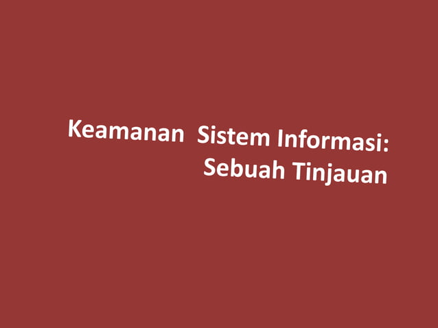 Keamanan sistem informasi | PPTX