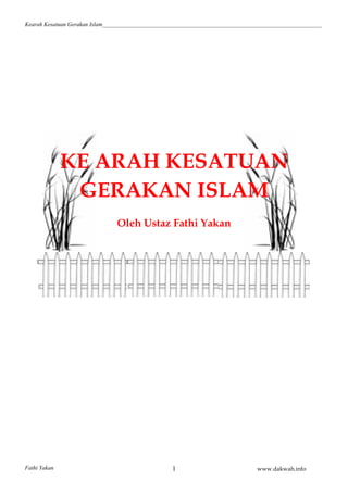 Ke arah kesatuan gerakan islam fathi yakan | PDF