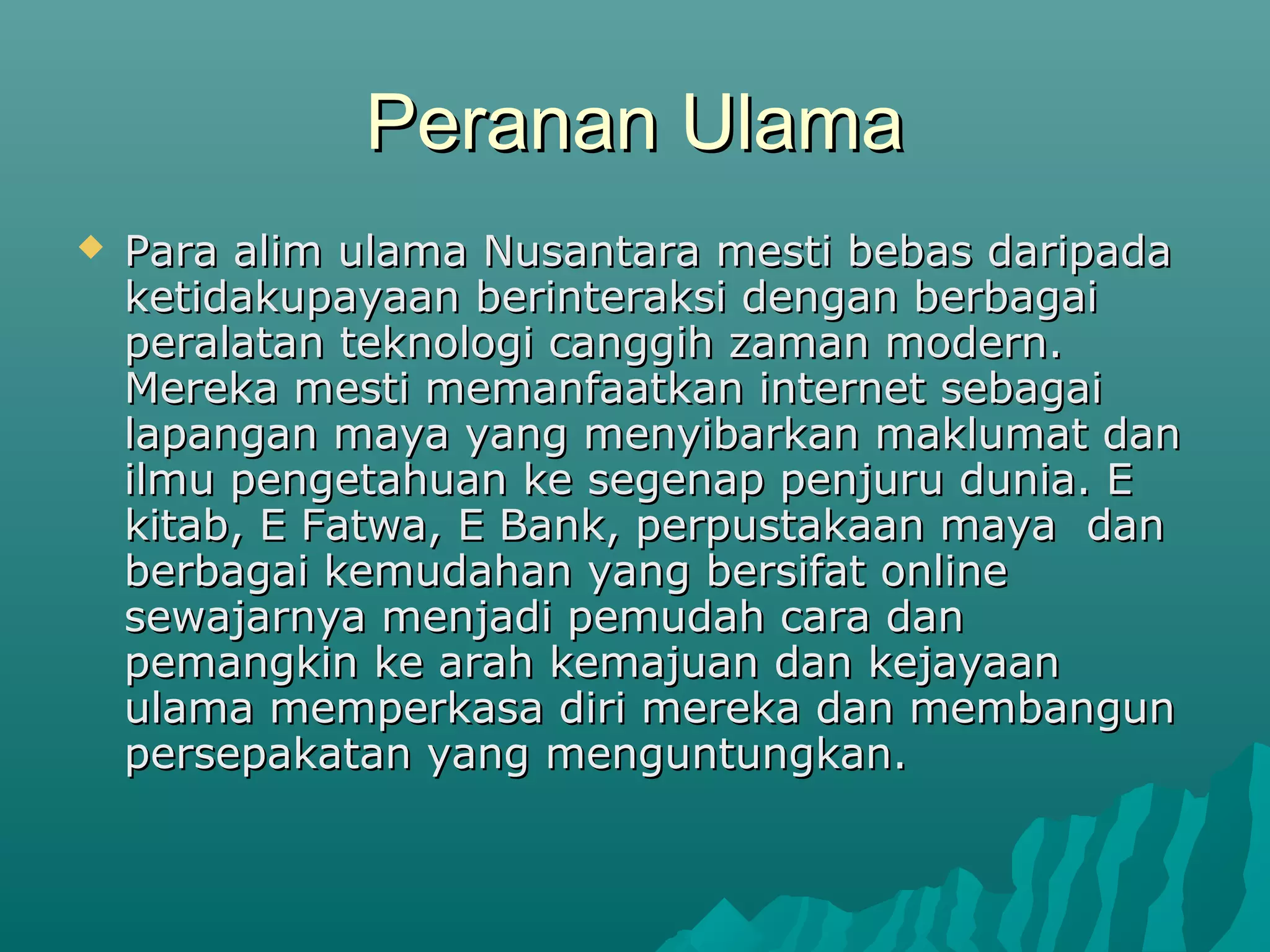 Ke arah memperkasa ulama nusantara | PPT