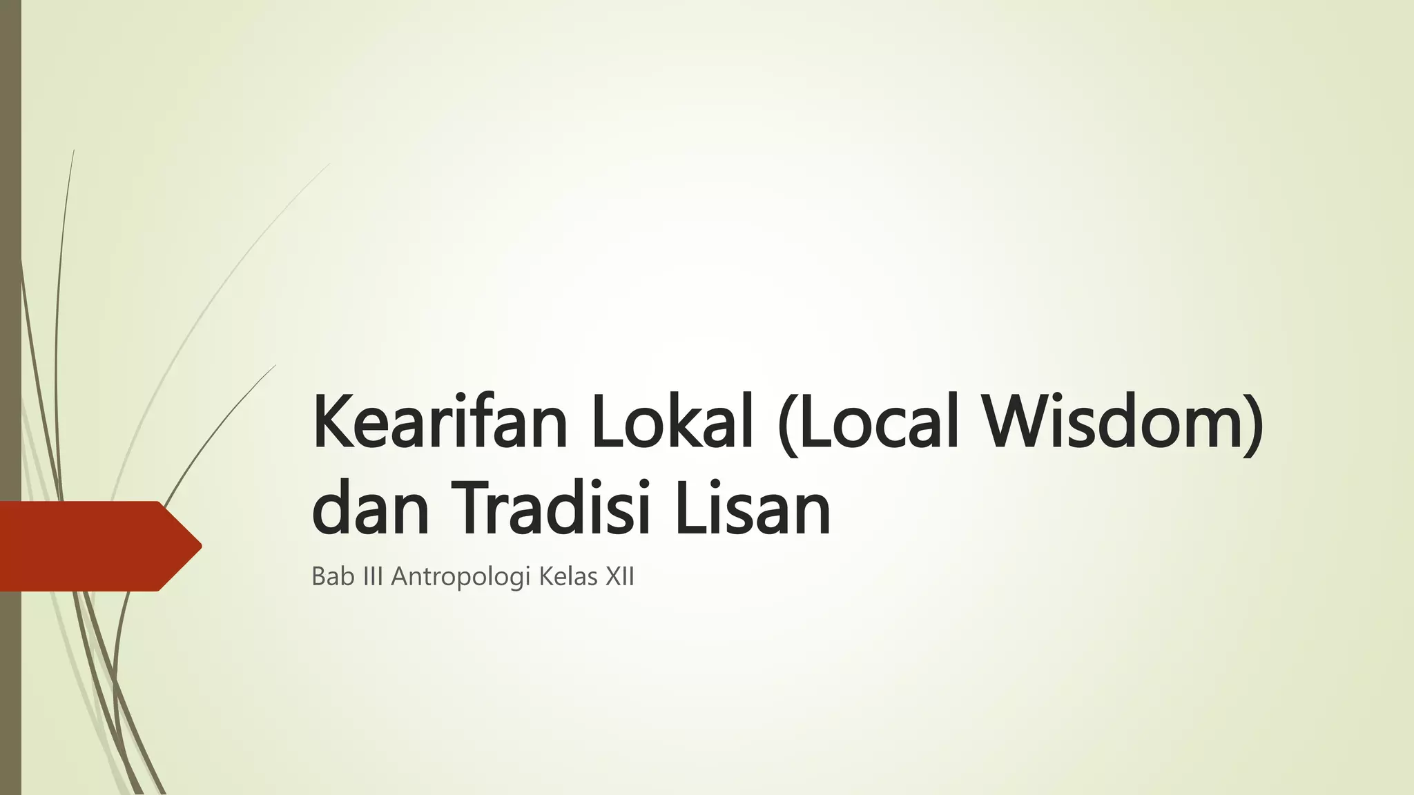 Kearifan Lokal (Local Wisdom).pptx
