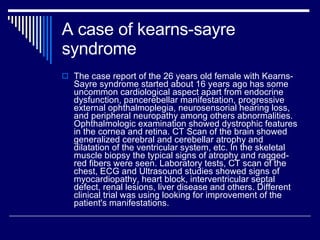 Kearns Sayre Syndrome | PPT