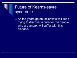 Kearns Sayre Syndrome | PPT