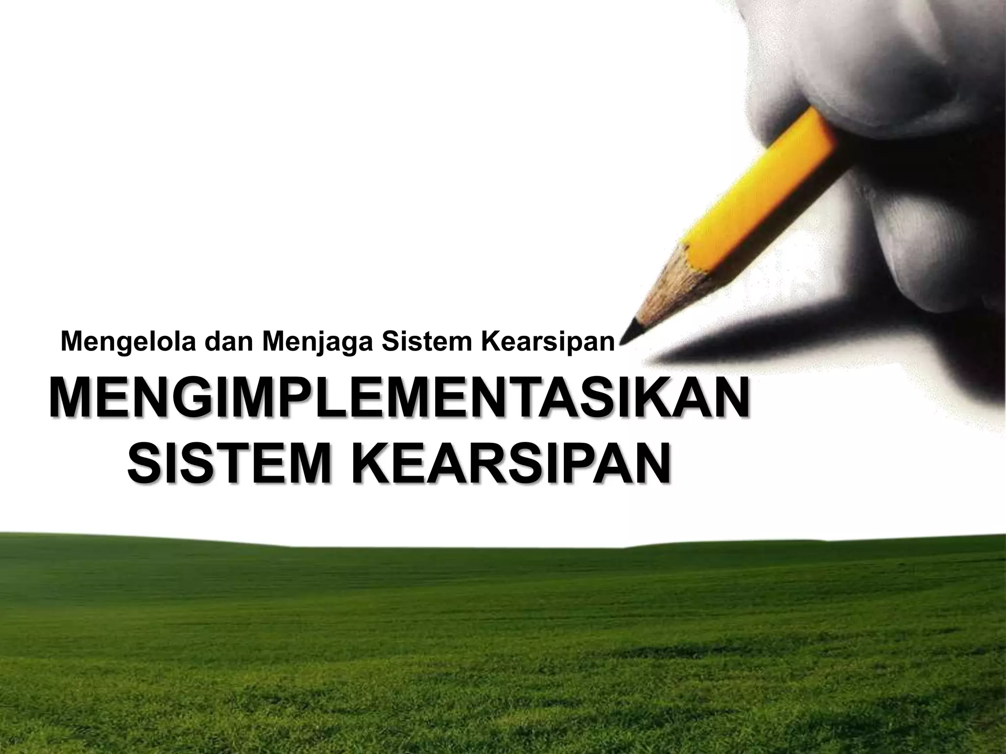 Kearsipan | PPT