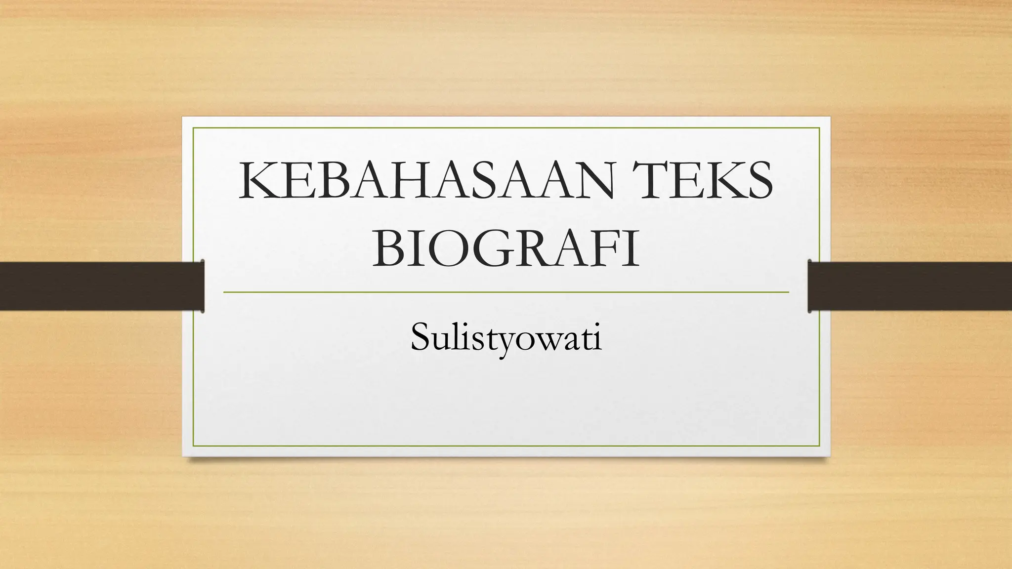 KEBAHASAAN TEKS BIOGRAFI dan tokoh-tokoh.pptx