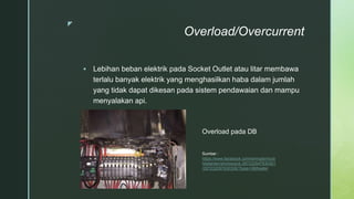 Kebakaran melibatkan elektrik | PPT