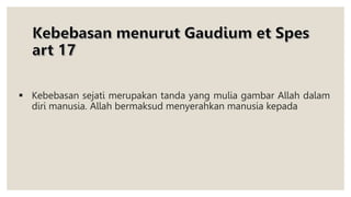 KEBEBASAN ANAK ALLAH Pembelajaran Agama Katolik Kelas VII.pptx
