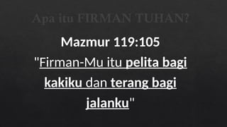 Kebenaran mengenai Firman Tuhan yang hidup.pptx