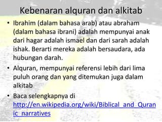 Kebenaran alquran yang tidak pernah diungkapan berbagai sumber | PPT