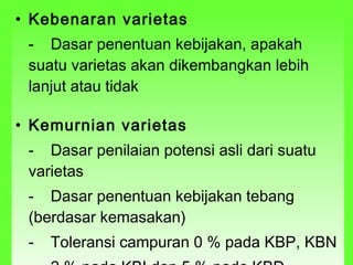 Kebenaran & Kemurnian Varietas Tebu | PPT
