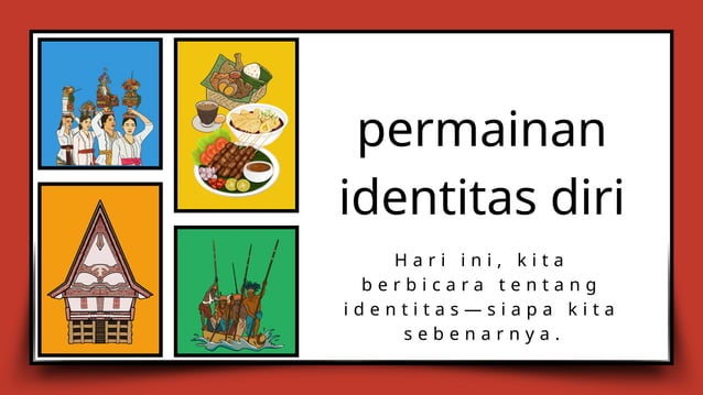 makna keberagaman permainan identitas diri.pptx