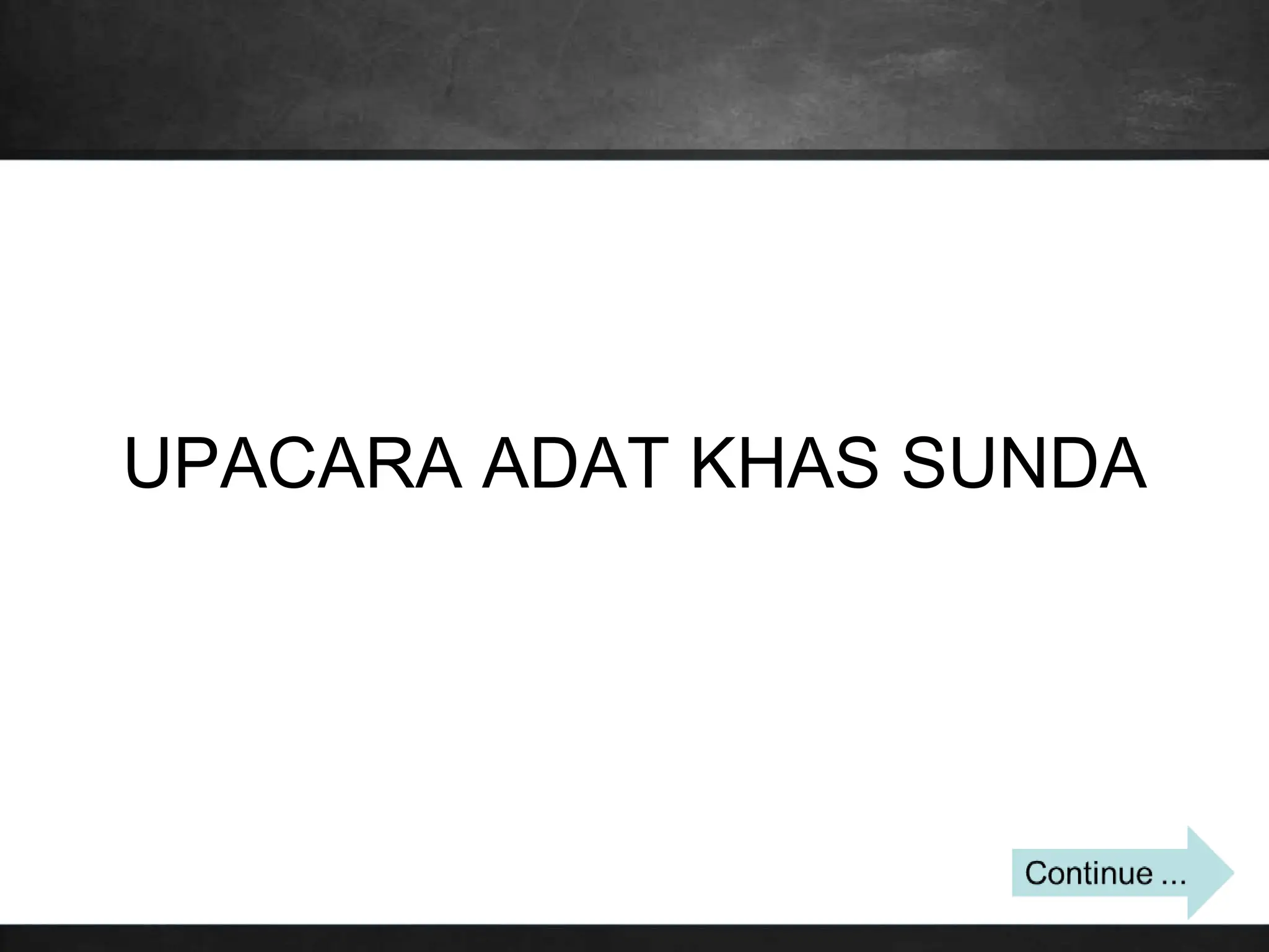 Keberagaman kebudayaan Sunda smp 1 Kuningan.ppt