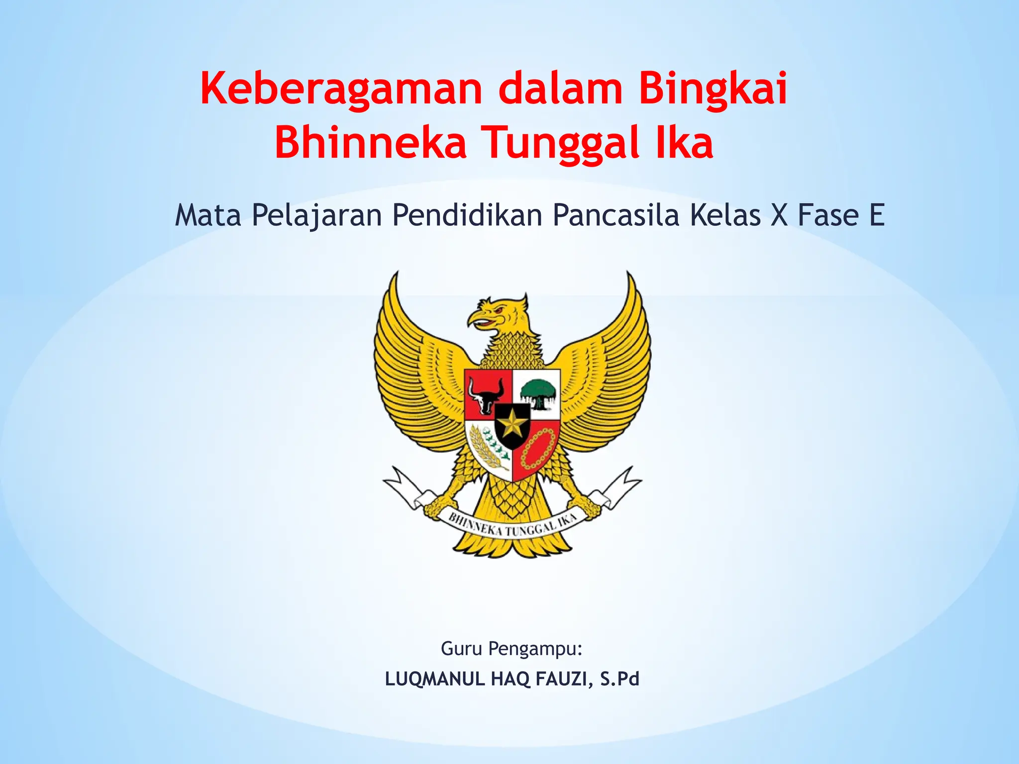 Keberagaman dalam Bingkai Bhinneka Tunggal Ika.pptx