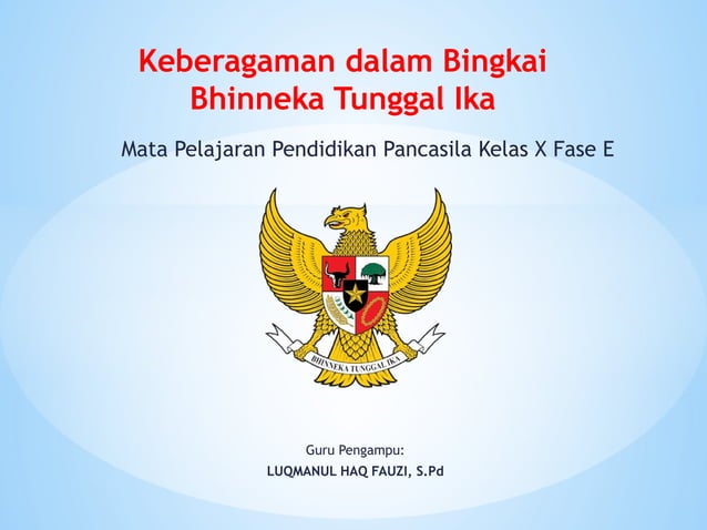 Keberagaman dalam Bingkai Bhinneka Tunggal Ika.pptx