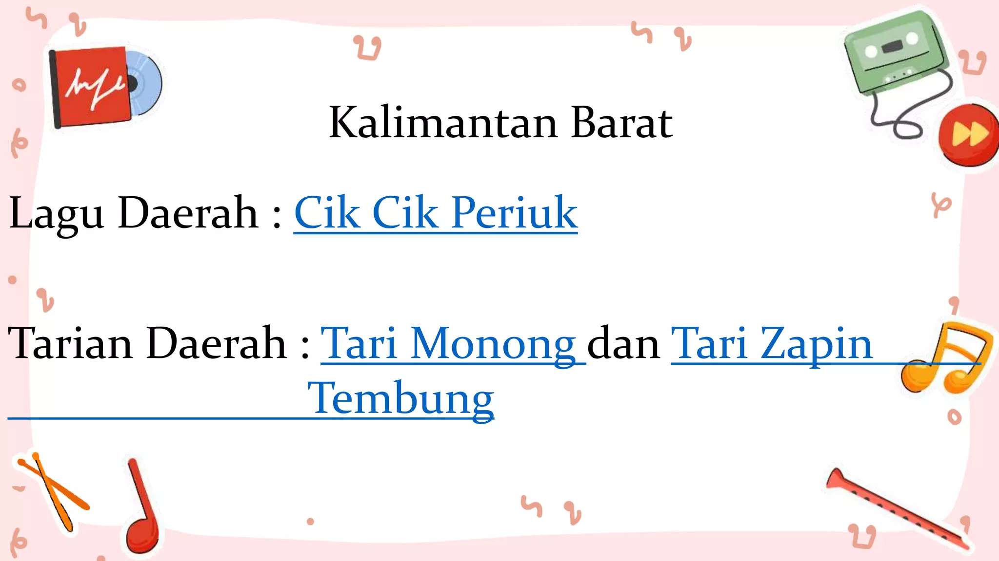 Keberagaman Lagu dan Tarian Daerah.pptx