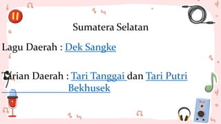 Keberagaman Lagu dan Tarian Daerah.pptx