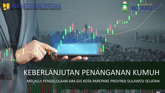 KEBERLANJUTAN PENANGANAN KUMUH MELALUI PENGELOLAAN SIM-GIS.pptx